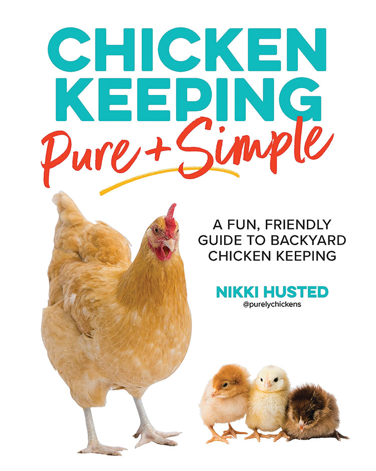 Chicken Keeping Pure And Simple – Countryside