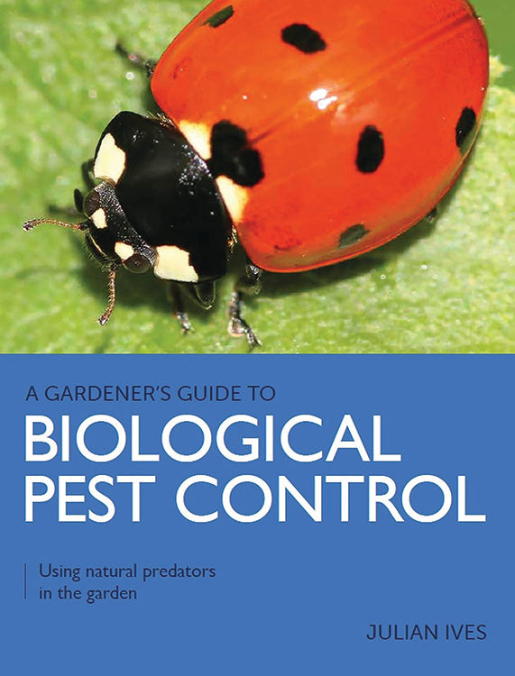 A Gardener's Guide to Biological Pest Control – Countryside