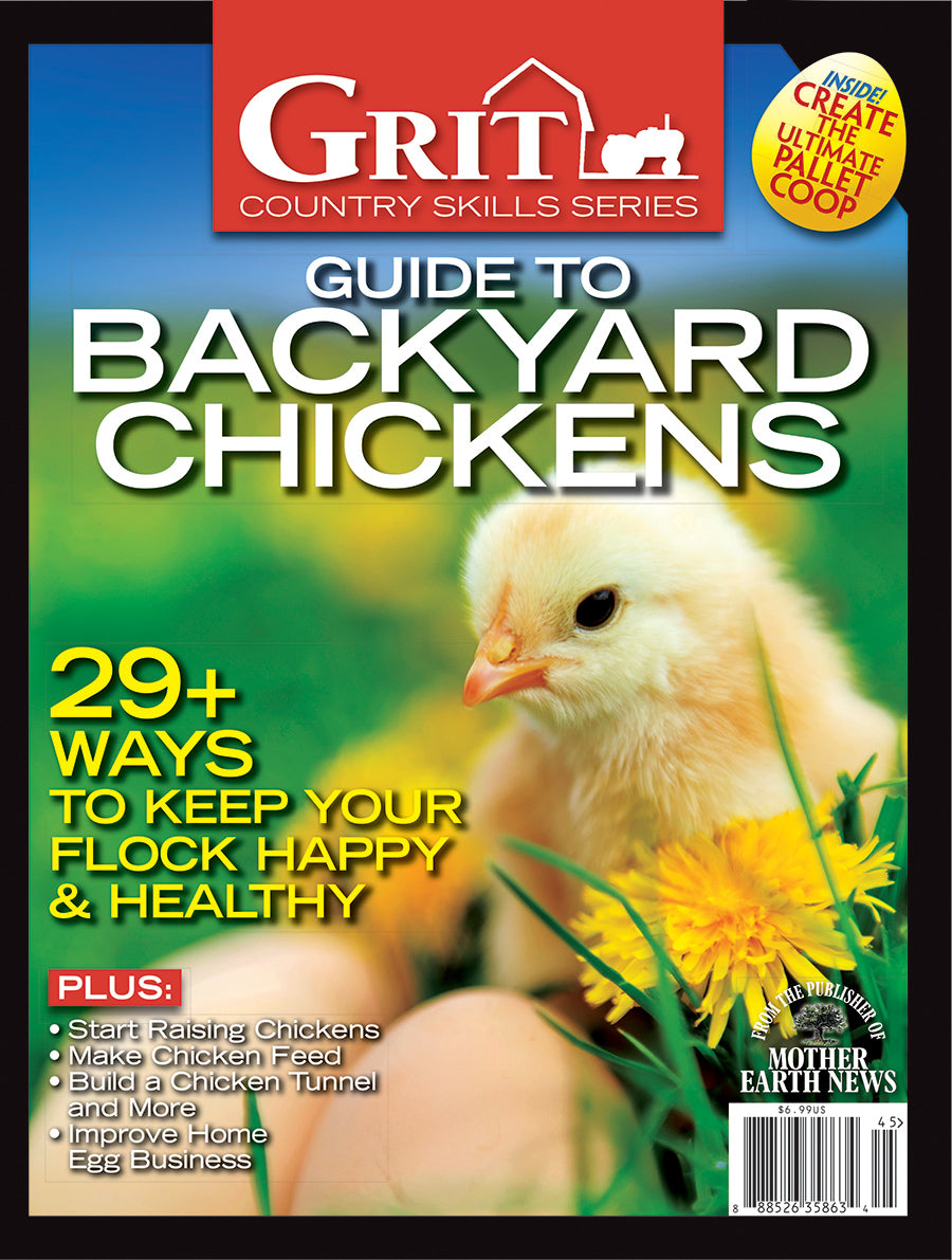 GRIT GUIDE TO BACKYARD CHICKENS, 13TH EDITION – Countryside