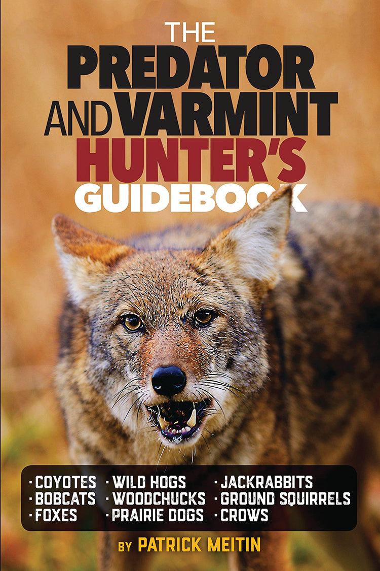 The Predator and Varmint Hunter's Guidebook – Countryside