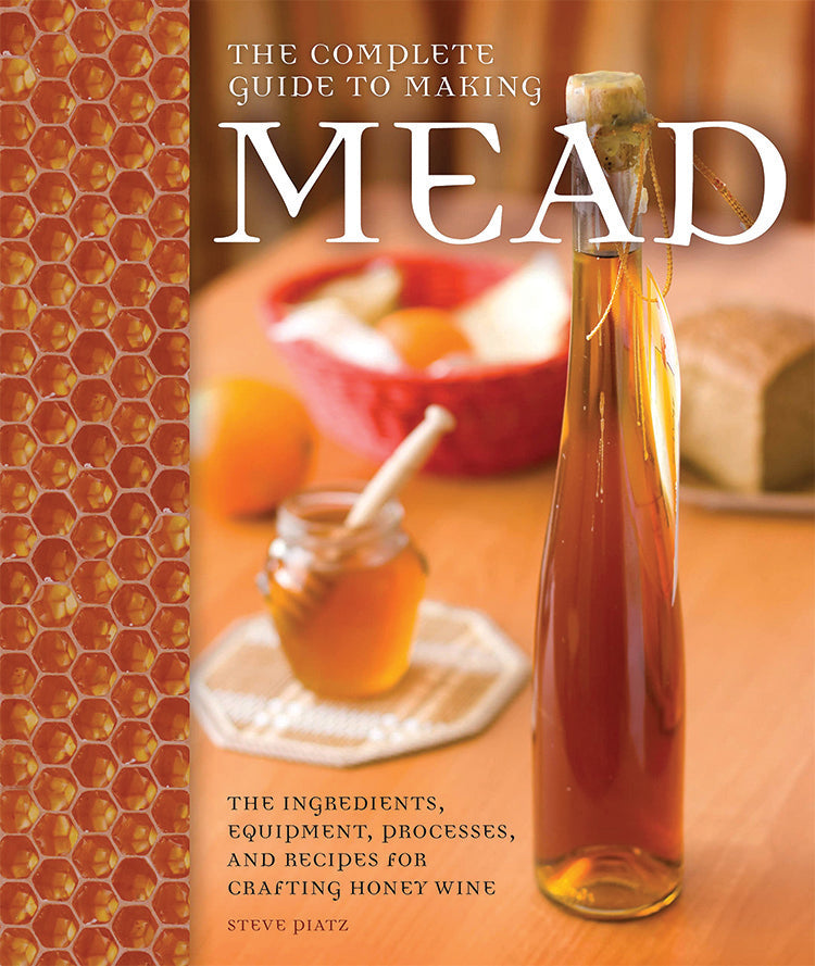 The Complete Guide To Making Mead – Countryside