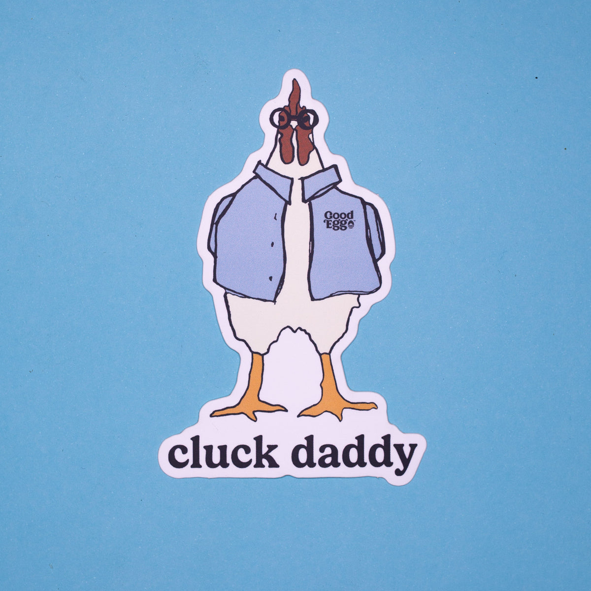 "Cluck Daddy" Sticker – Countryside